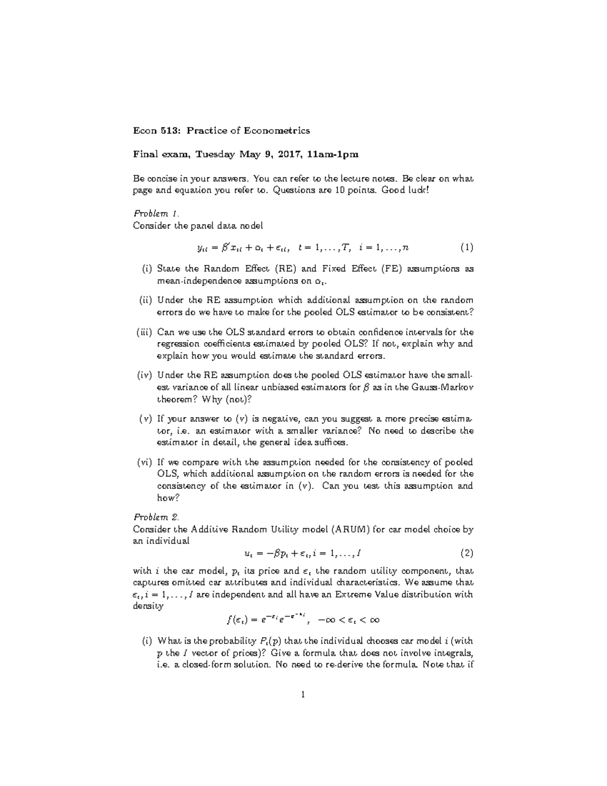 Final Econ513 USC 2017 - Econometrics - Econ 513: Practice of Econometrics Final exam, Tuesday ...
