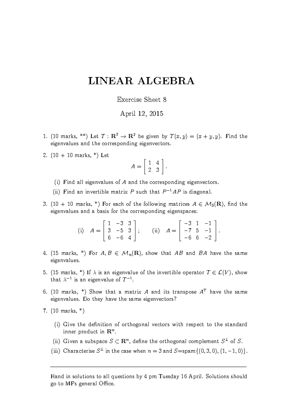 Linear Algebra Sheet 8 - LINEAR ALGEBRA Exercise Sheet 8 April 12, 2015 ...