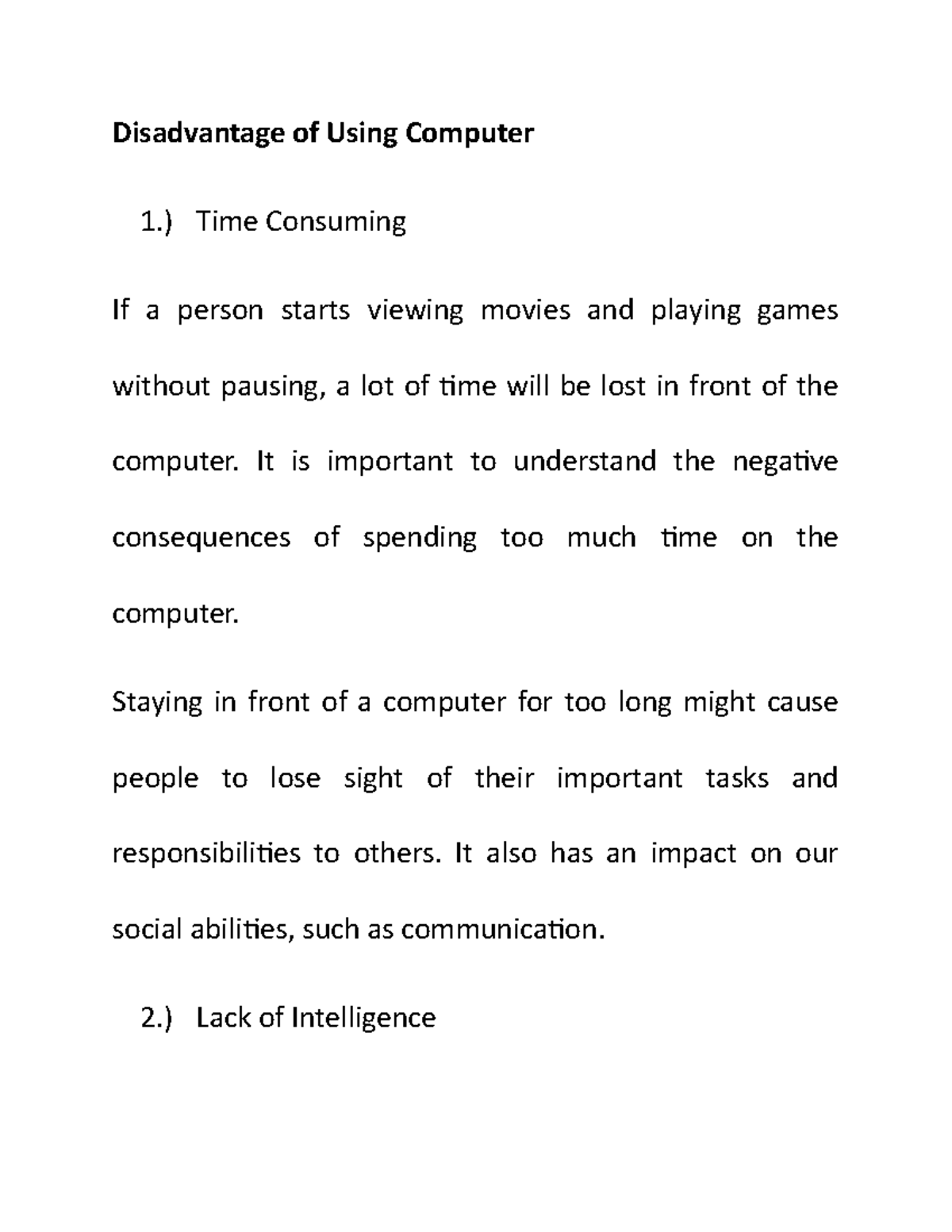 Disadvantages of using Computer - ) Time Consuming If a person starts ...