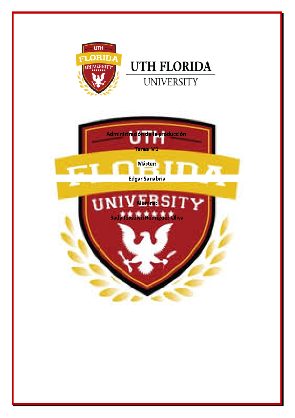 Administración de la producción M1 Uth Florida - Administración de la ...