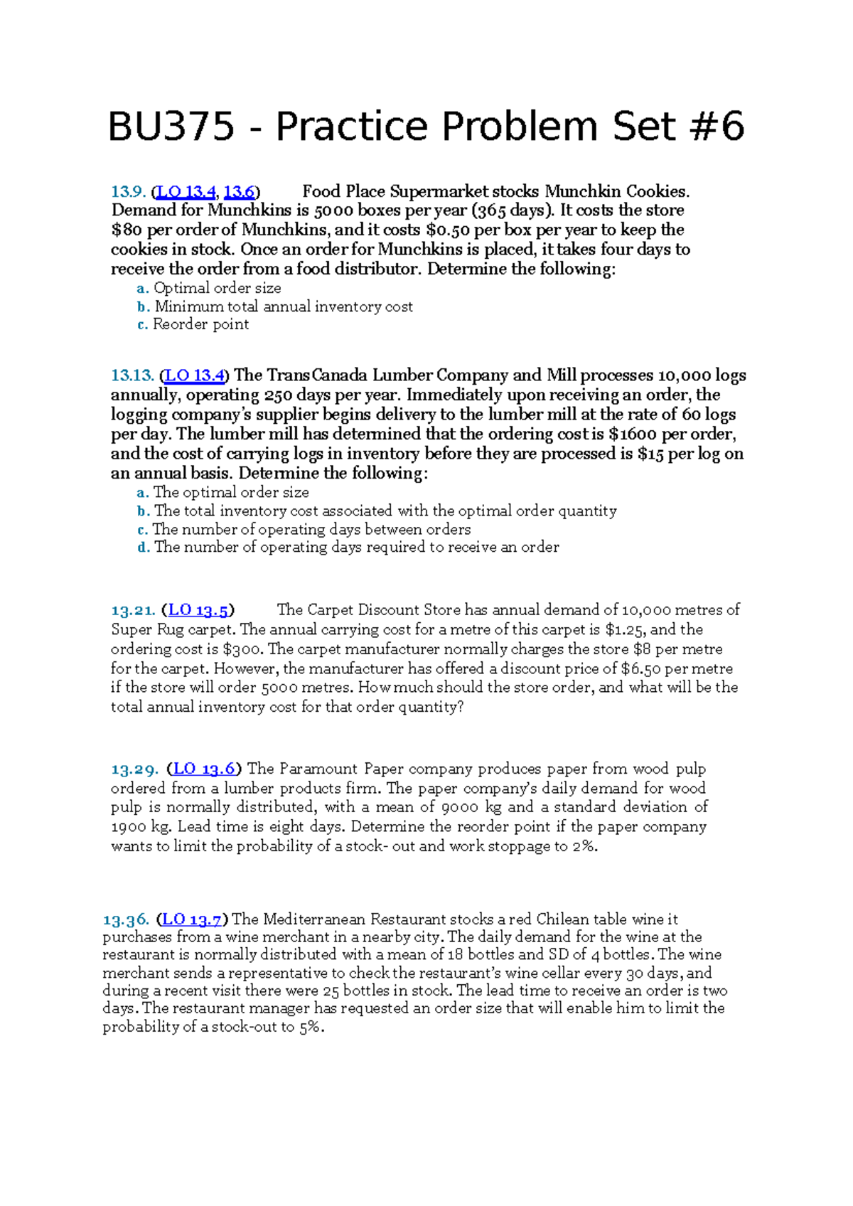 Practice Problem Set 6 (chapter 13) - BU375 - Practice Problem Set 13. (LO 13, 13) Food Place ...
