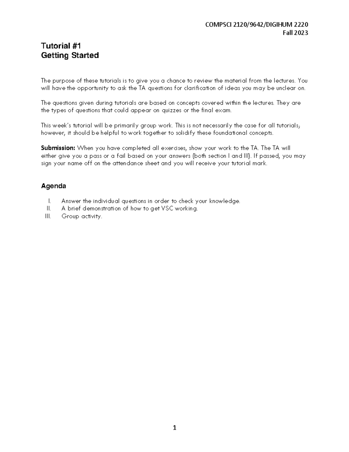 Lab01 - Tutorial Getting Started # 1 The purpose of these tutorials is to give you a chance to ...