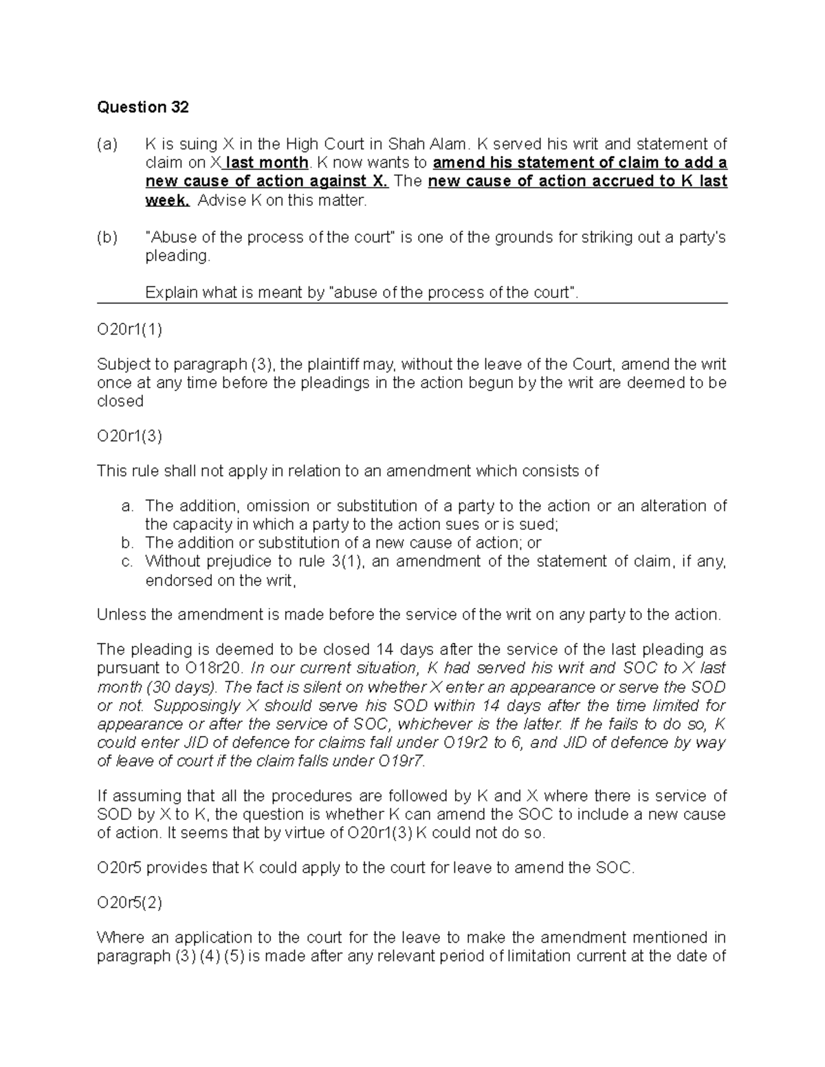 Question 32 - Question 32 (a) K is suing X in the High Court in Shah ...