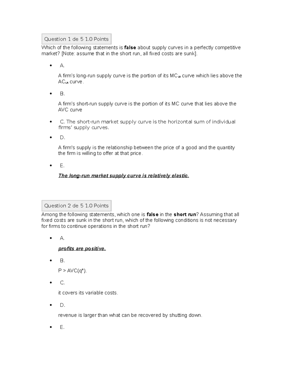 Quiz 4 in microeconomic analysis - Question 1 de 5 1 Points Which of ...