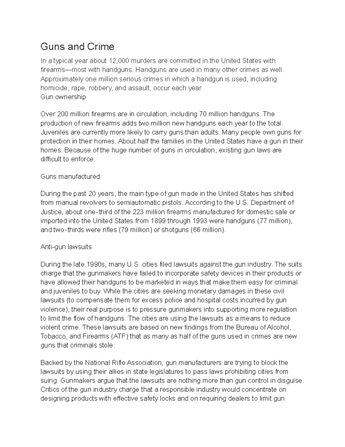 Guns and Crime - Handguns are used in many other crimes as well ...