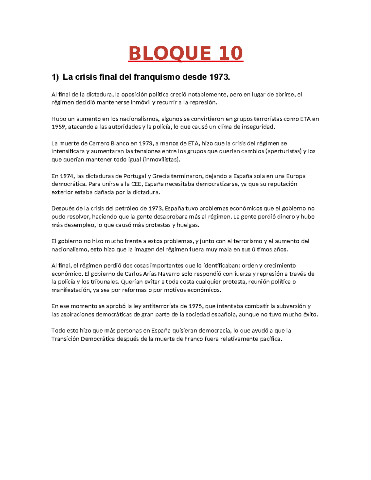 Bloque 10 - .KJGBK.JB - BLOQUE 10 1) La crisis final del franquismo desde 1973. Al final de la ...