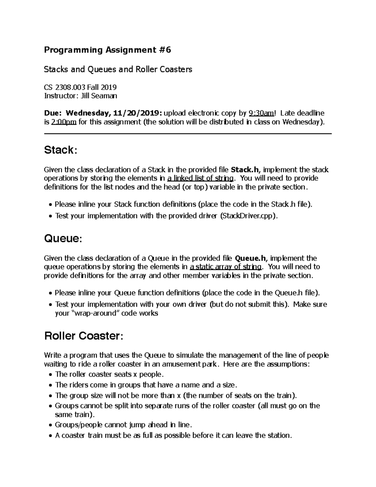 Assign 6 - Programming Assignment Stacks and Queues and Roller Coasters CS 2308 Fall 2019 - Studocu