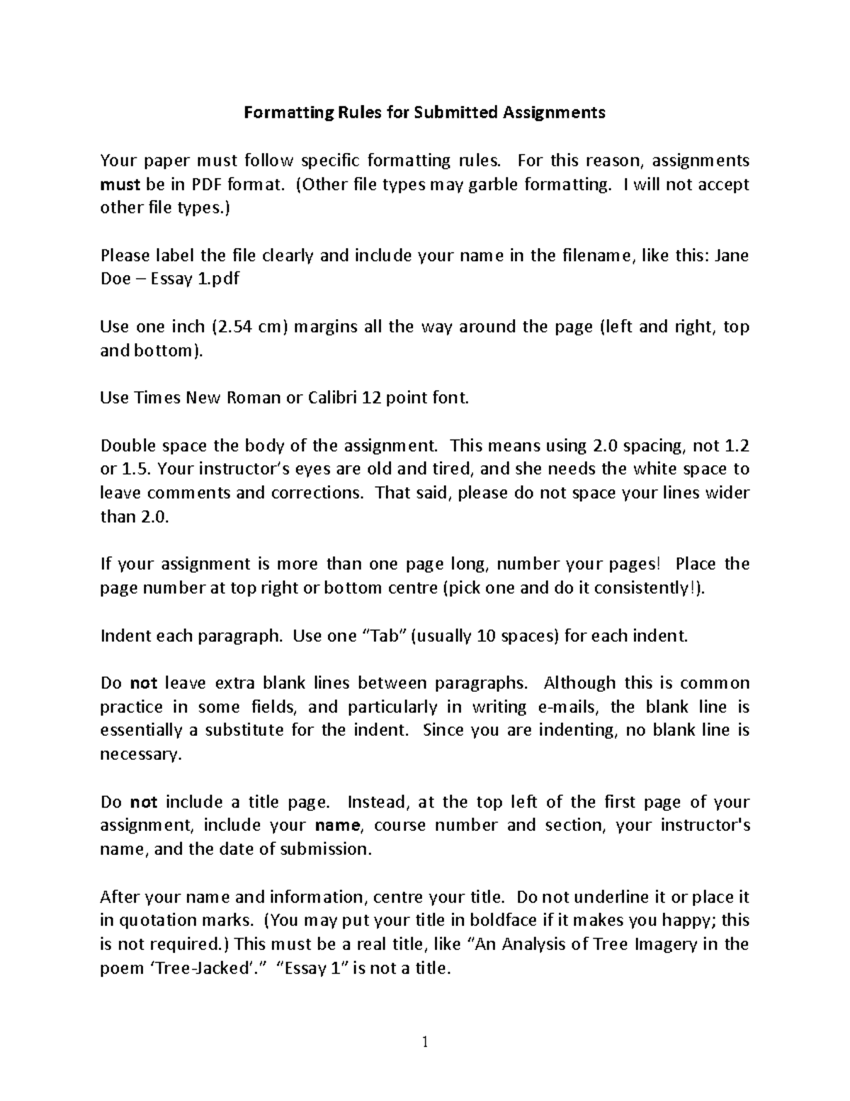 Formatting Rules for Submitted Assignments - For this reason ...