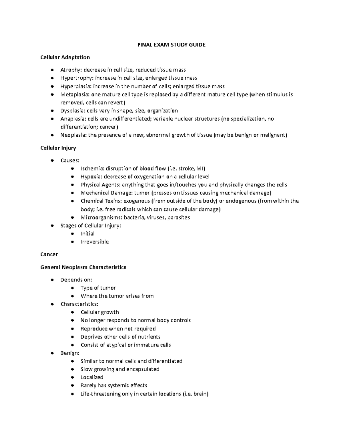Patho Study Guide Exam 4 - FINAL EXAM STUDY GUIDE Cellular Adaptation Atrophy: decrease in cell ...