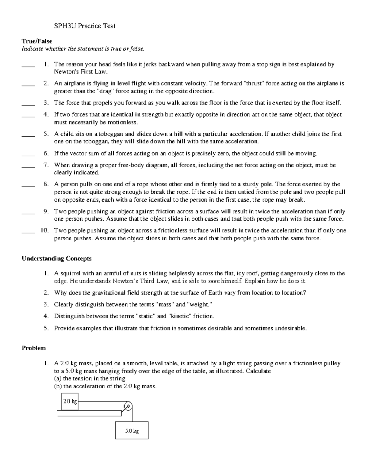 Forces practice test - physics - True/False Indicate whether the ...