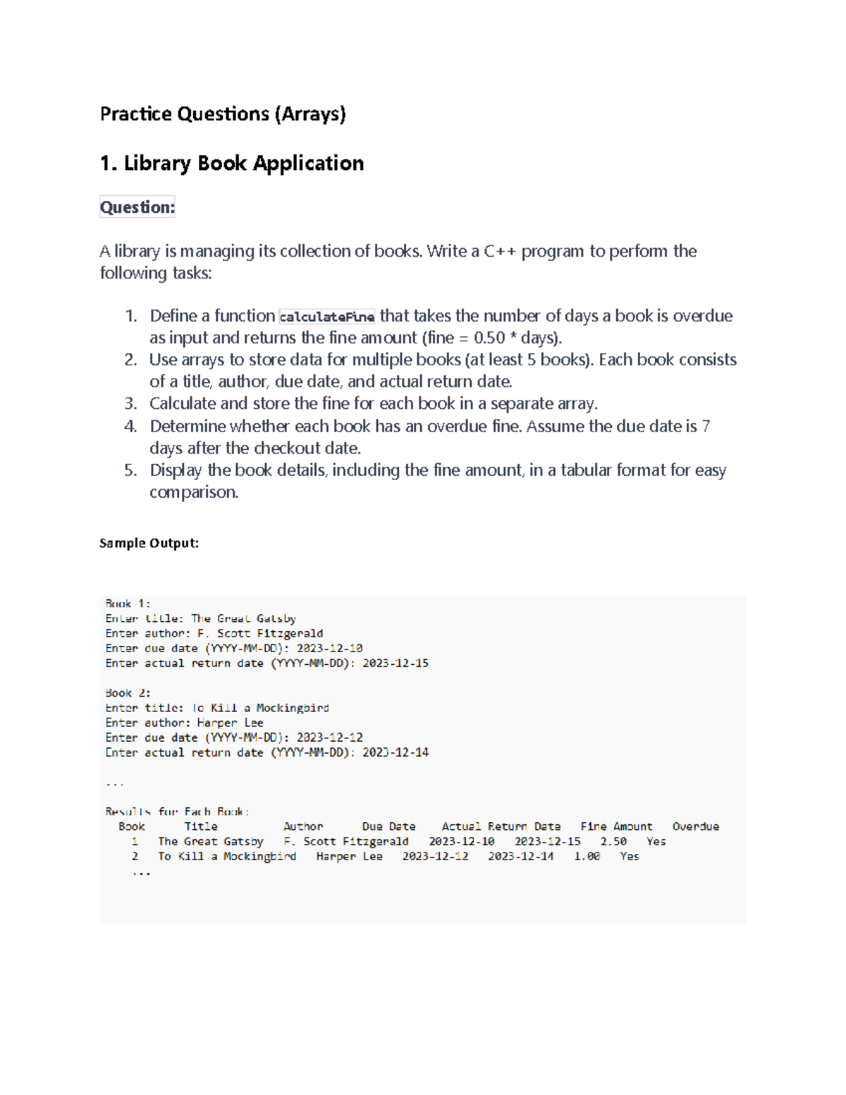Tutorial - Array - Practice Questions (Arrays) 1. Library Book Application Question: A library ...