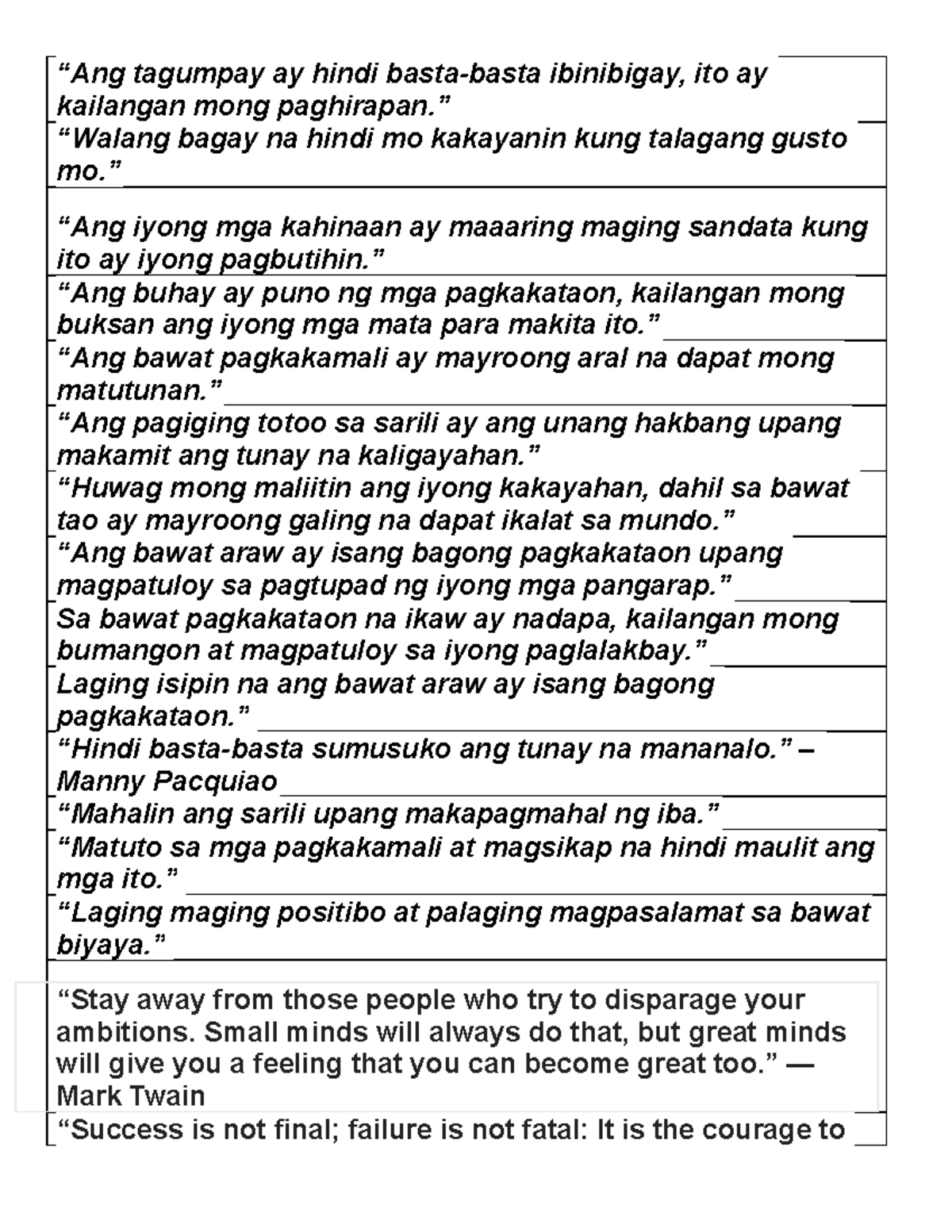 Quotes - N/A - “Ang tagumpay ay hindi basta-basta ibinibigay, ito ay ...