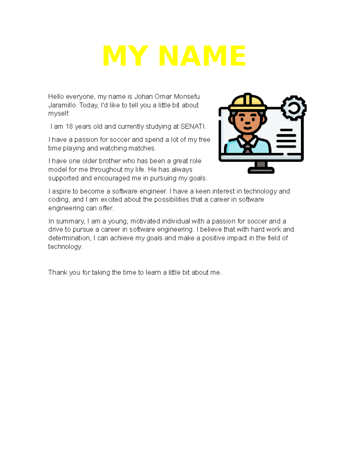 MY NAME(ingles) - tr1 - MY NAME Hello everyone, my name is Johan Omar ...