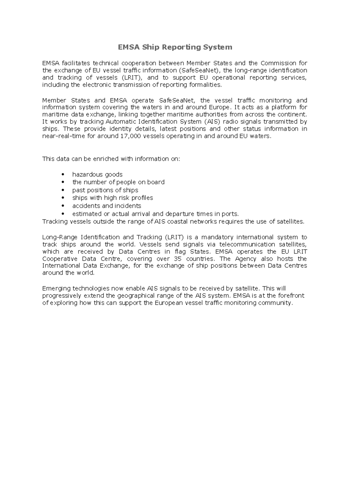 3 Ship Reporting Systems - EMSA Ship Reporting System EMSA facilitates ...