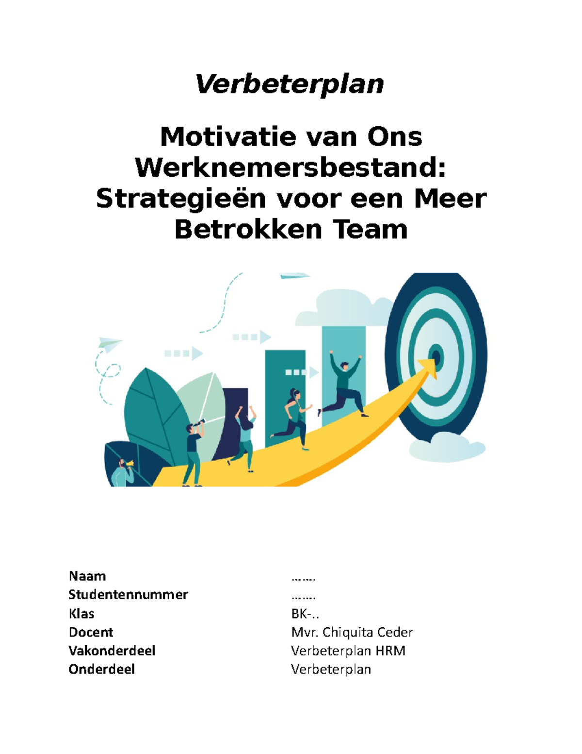 Verbeterplan HRM - nvt - Verbeterplan Motivatie van Ons ...
