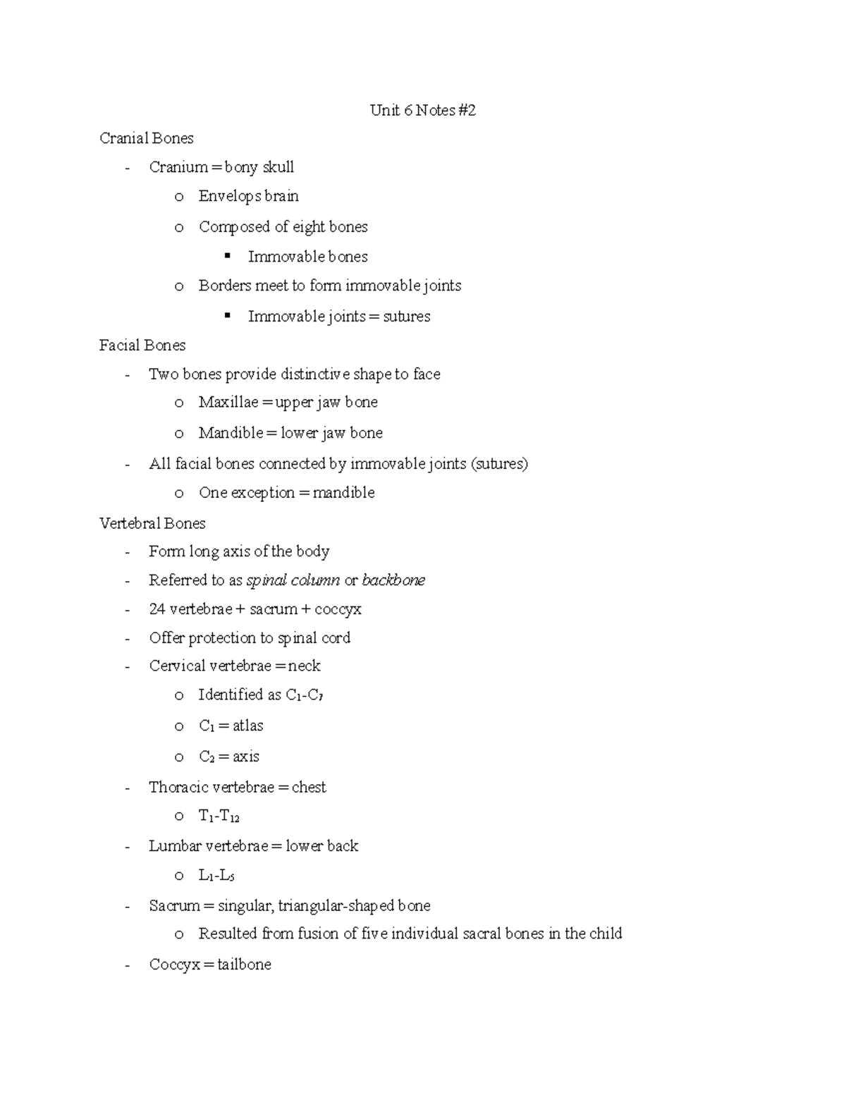 Unit 6 Notes #2 - Unit 6 Notes # Cranial Bones Cranium = bony skull o ...