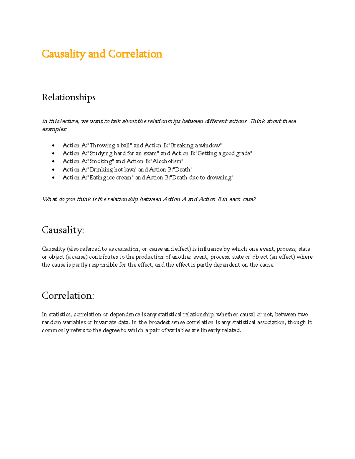 Causality And Correlation Causality And Correlation Relationships In This Lecture We Want To