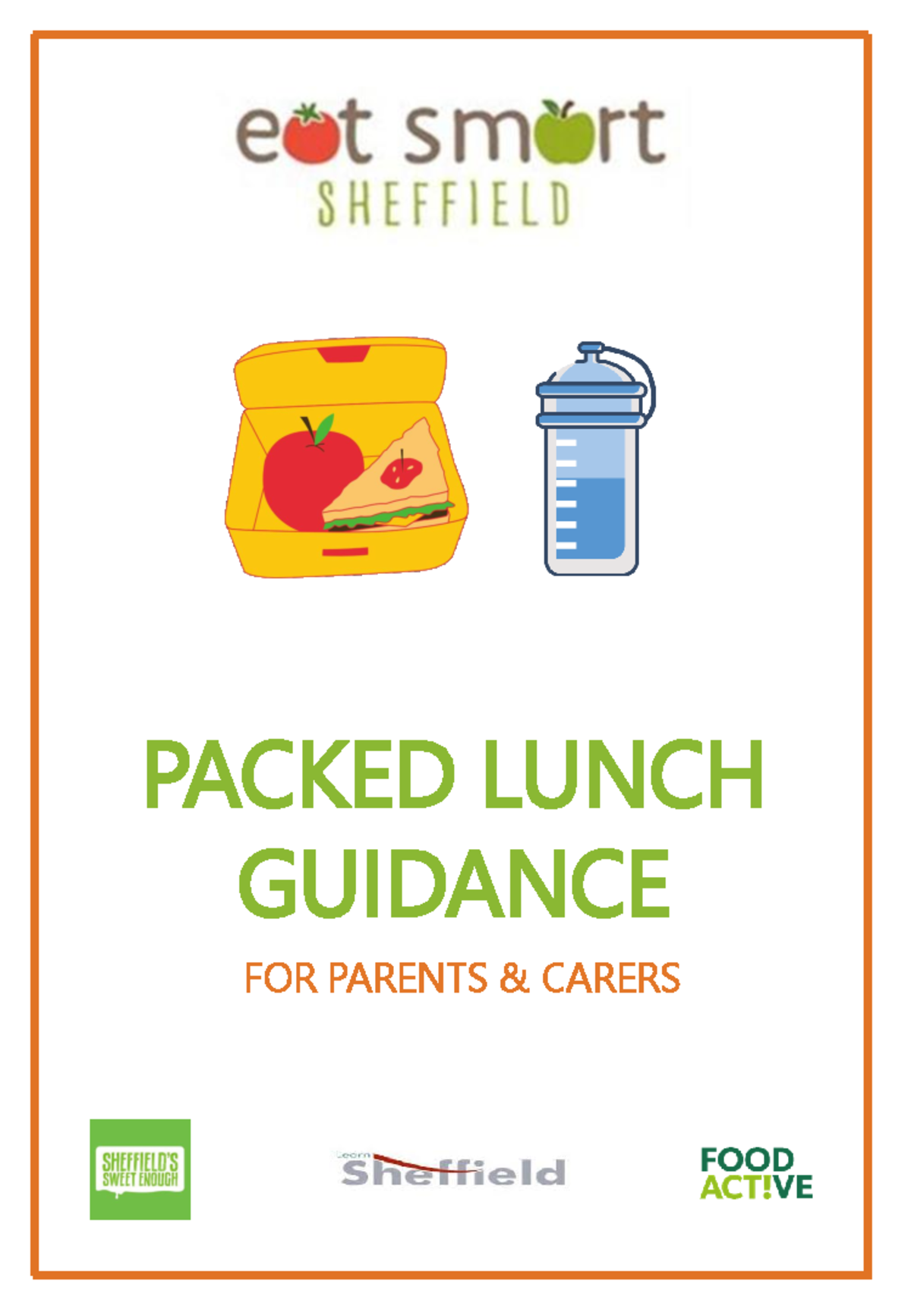 Eat Smart Sheffield Packed Lunch Guidance - PACKED LUNCH GUIDANCE FOR PARENTS & CARERS CONTENTS ...