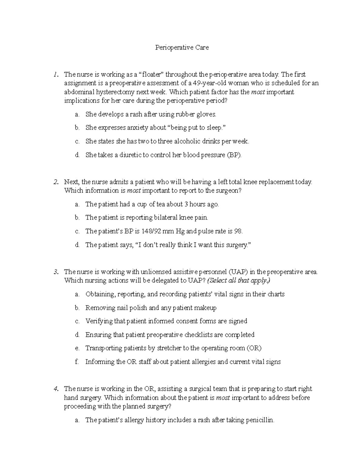 Case study # 3 Case study - Perioperative Care 1. The nurse is working ...