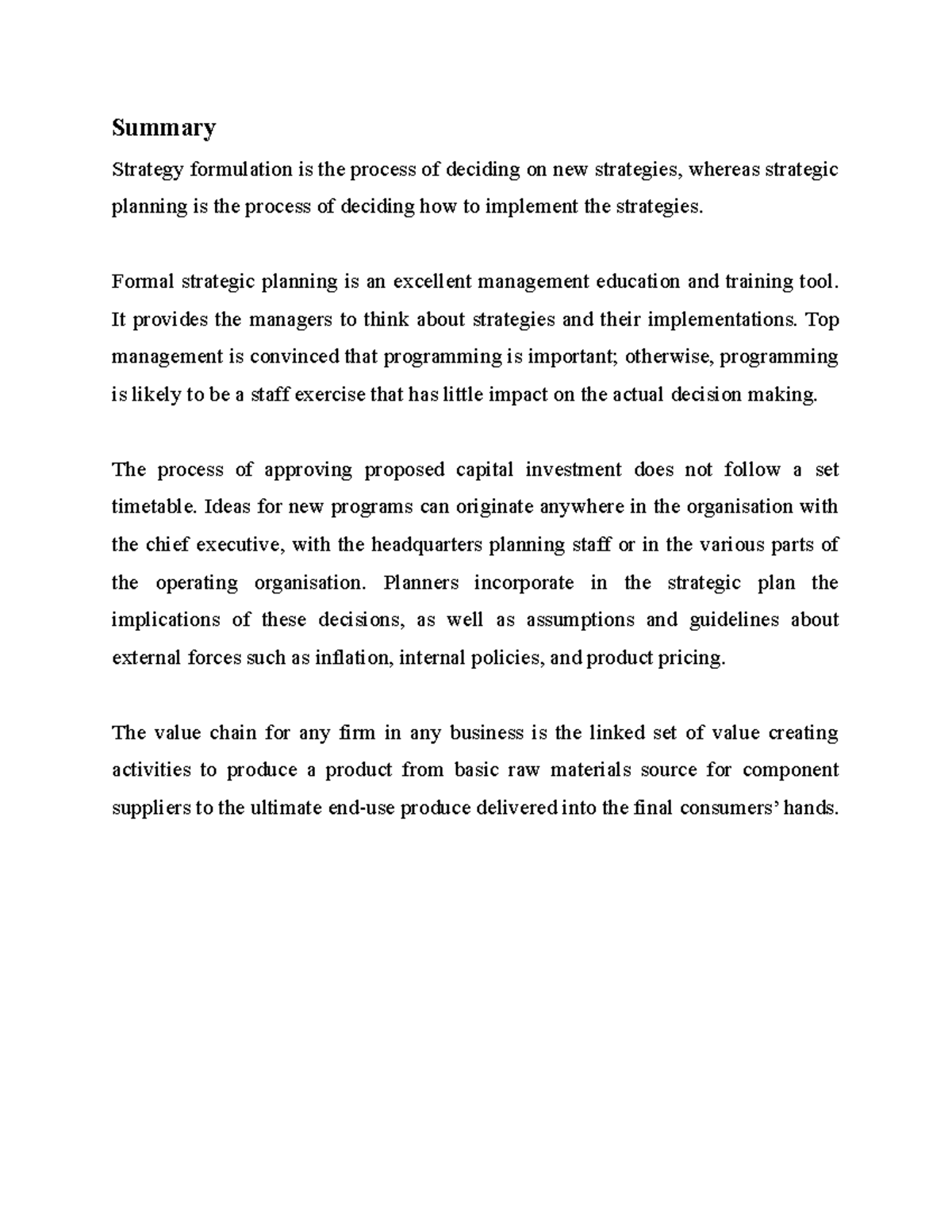 Summary - Strategic Planning - Summary Strategy formulation is the ...