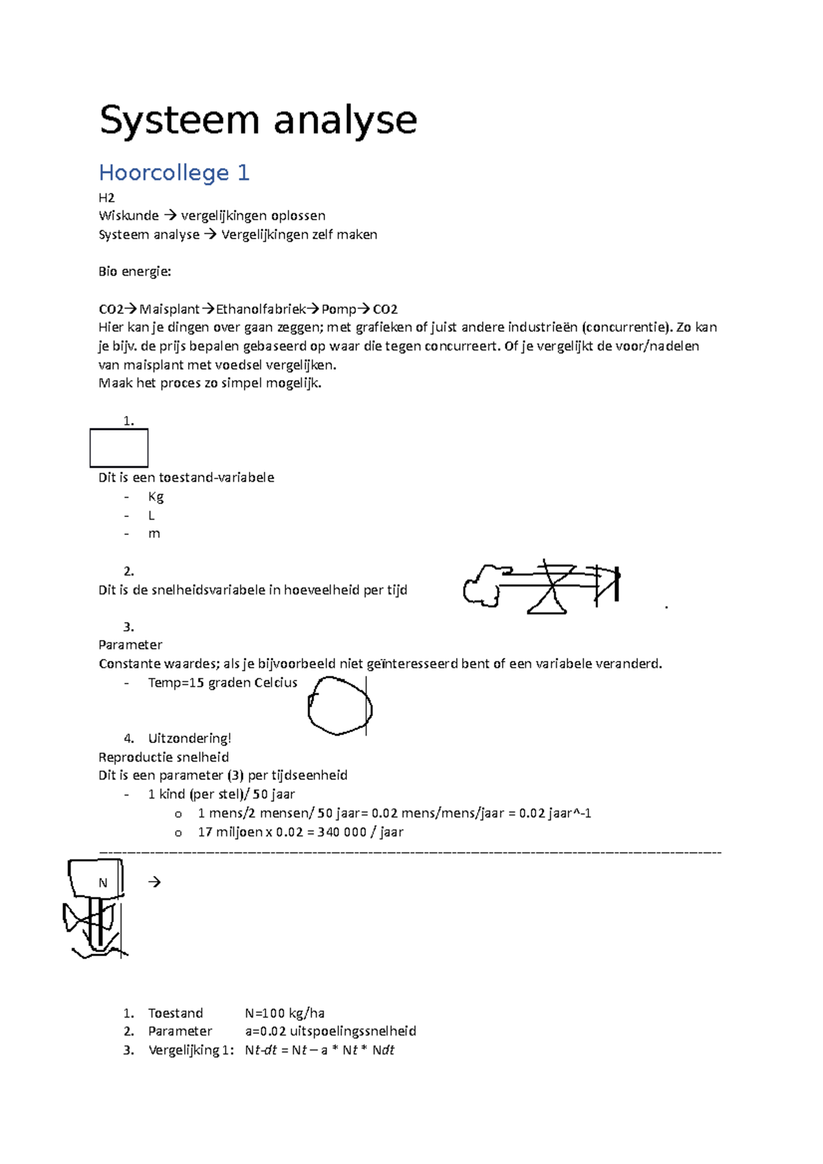 Aantekeningen hoorcollege WSA - Systeem analyse Hoorcollege 1 H ...
