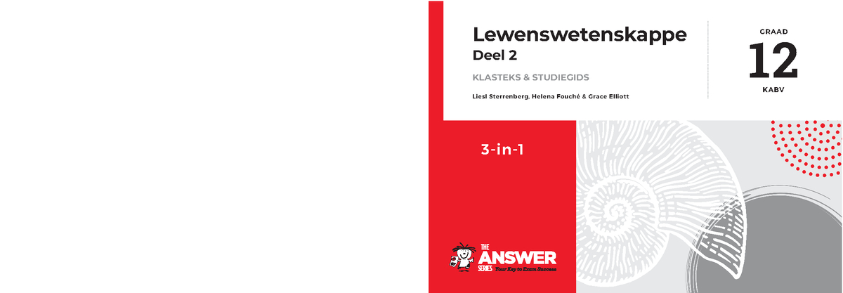 Gr 12 Lewens KABV 3 in 1 Deel 2 Extracts - 12 GRAAD KABV Liesl ...