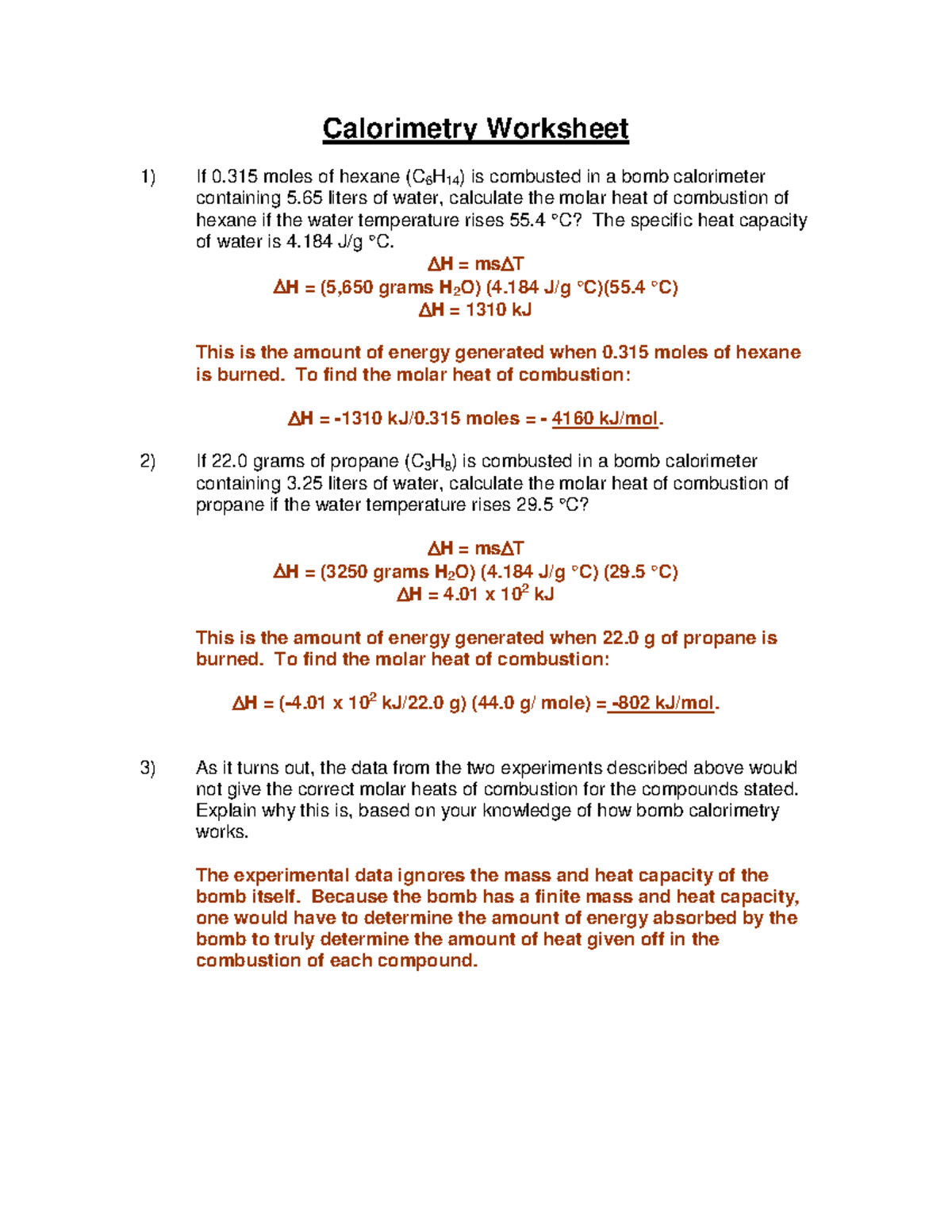 Calorimetry Worksheet - H = ms T H = (5,650 grams H 2 O) (4 J/g °C)(55 ...