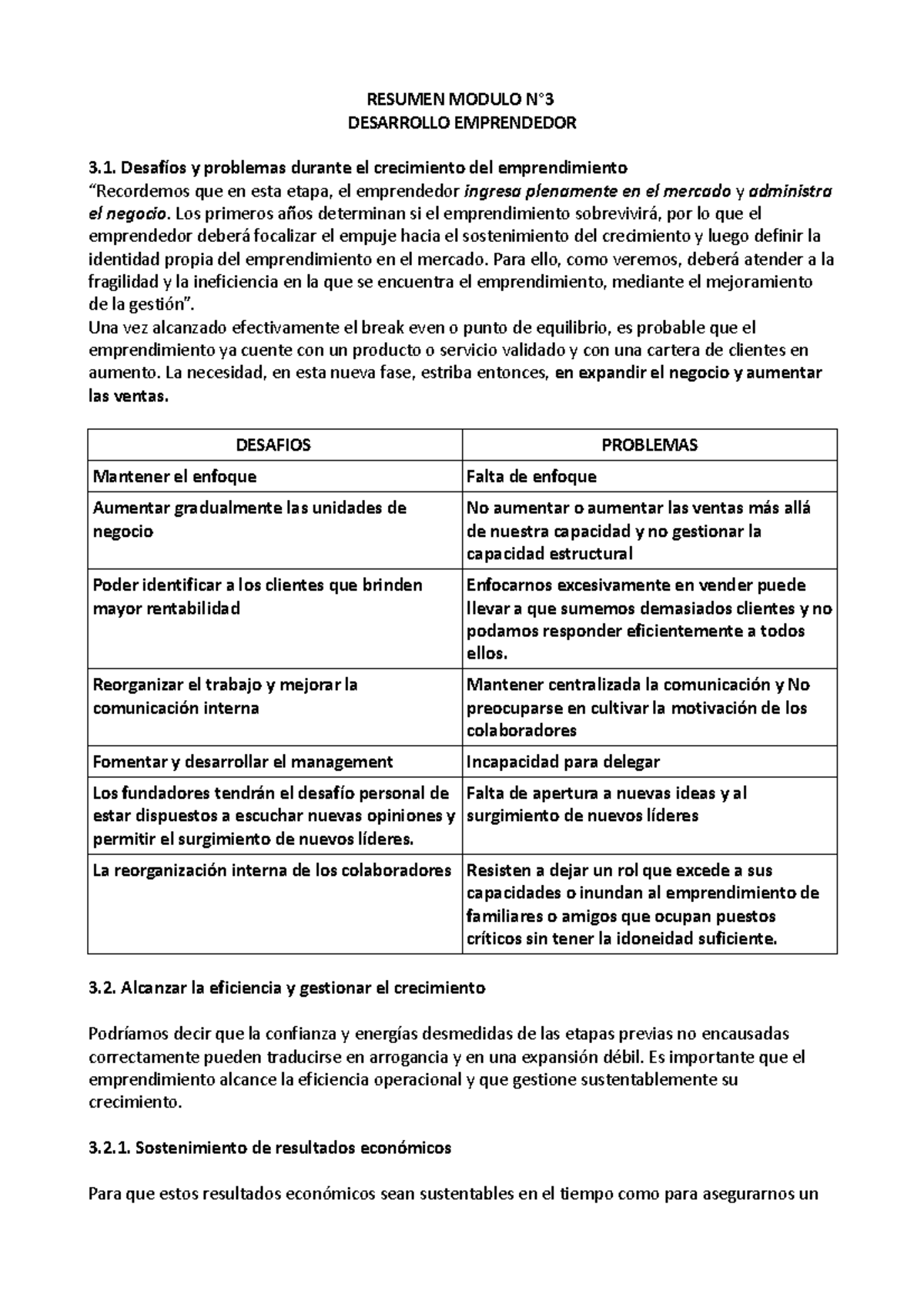 Resumen Modulo 3 Desarrollo Emprendedor - RESUMEN MODULO N°3 DESARROLLO EMPRENDEDOR 3. Desafíos ...