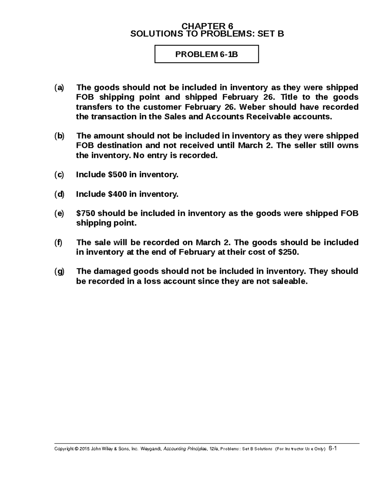 Wey AP 12e PB Sol Ch06 - Solution - CHAPTER 6 SOLUTIONS TO PROBLEMS: SET B PROBLEM 6-1B (a) The ...