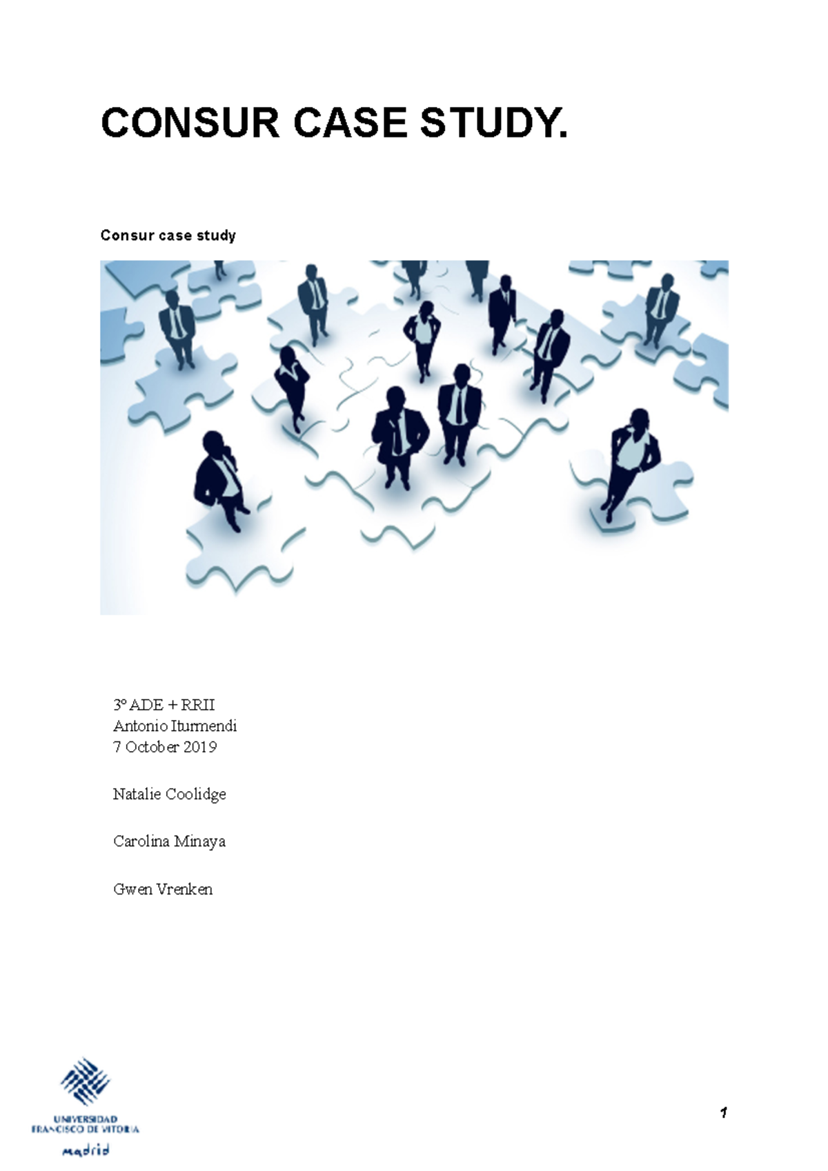 Consur Case Study 2.0 - CONSUR CASE STUDY. Consur case study ! 3º ADE ...