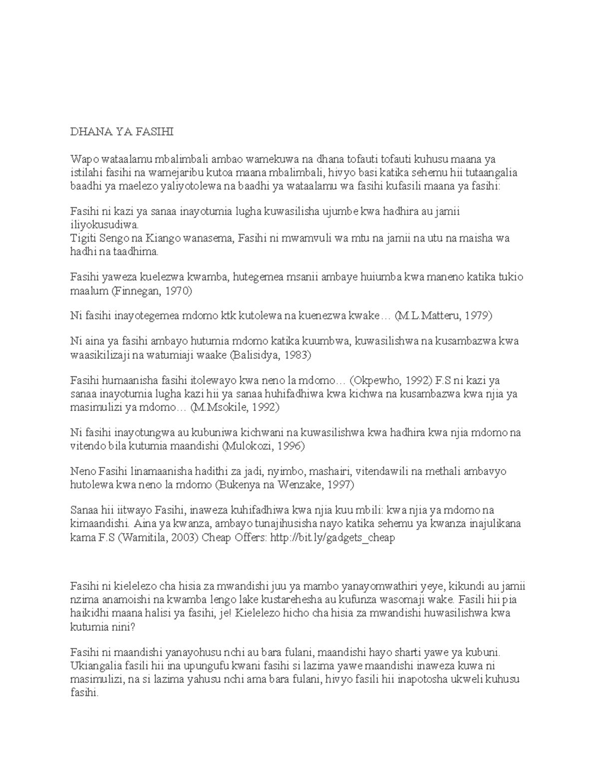 Dhana YA Fasihi - GOOD WORK - DHANA YA FASIHI Wapo wataalamu mbalimbali ambao wamekuwa na dhana ...