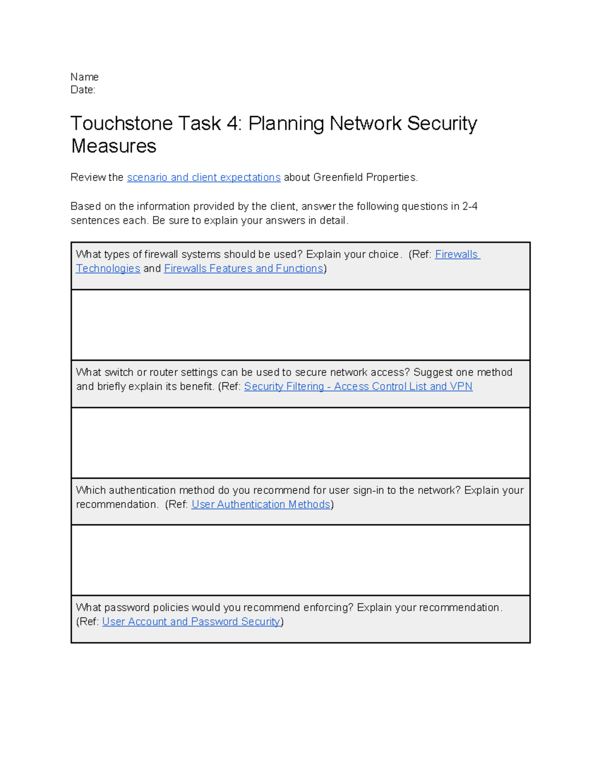 Touchstone Task 4 Planning Network Security Measures Questions - Name Date: Touchstone Task 4 ...