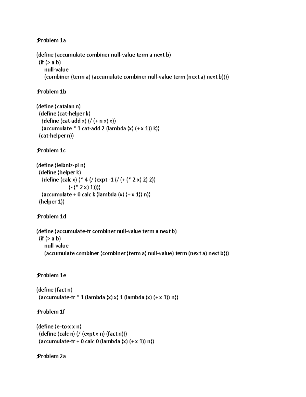 Pset5 - Practice problem - ;Problem 1a (define (accumulate combiner ...