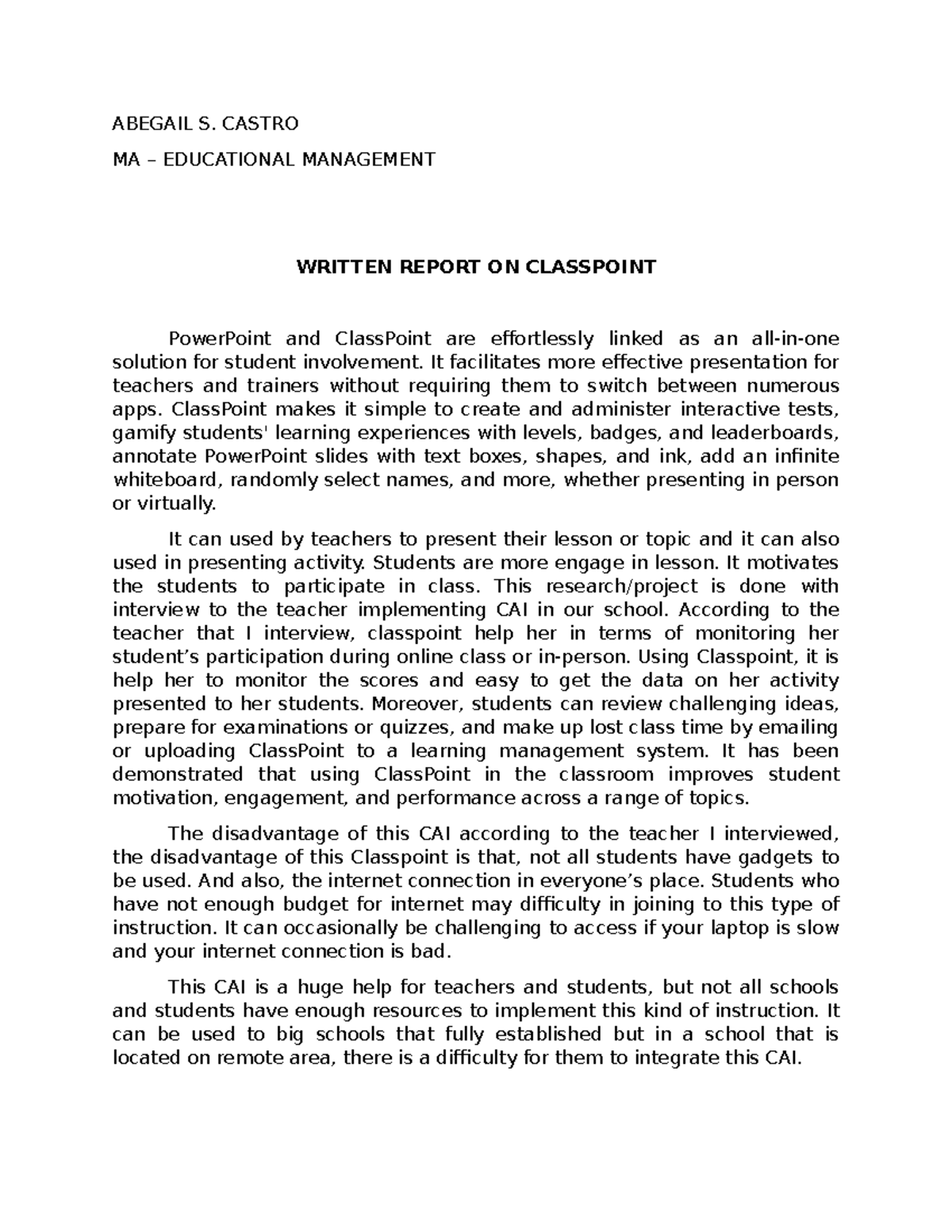 CAI Classpoint Written Report - ABEGAIL S. CASTRO MA – EDUCATIONAL ...
