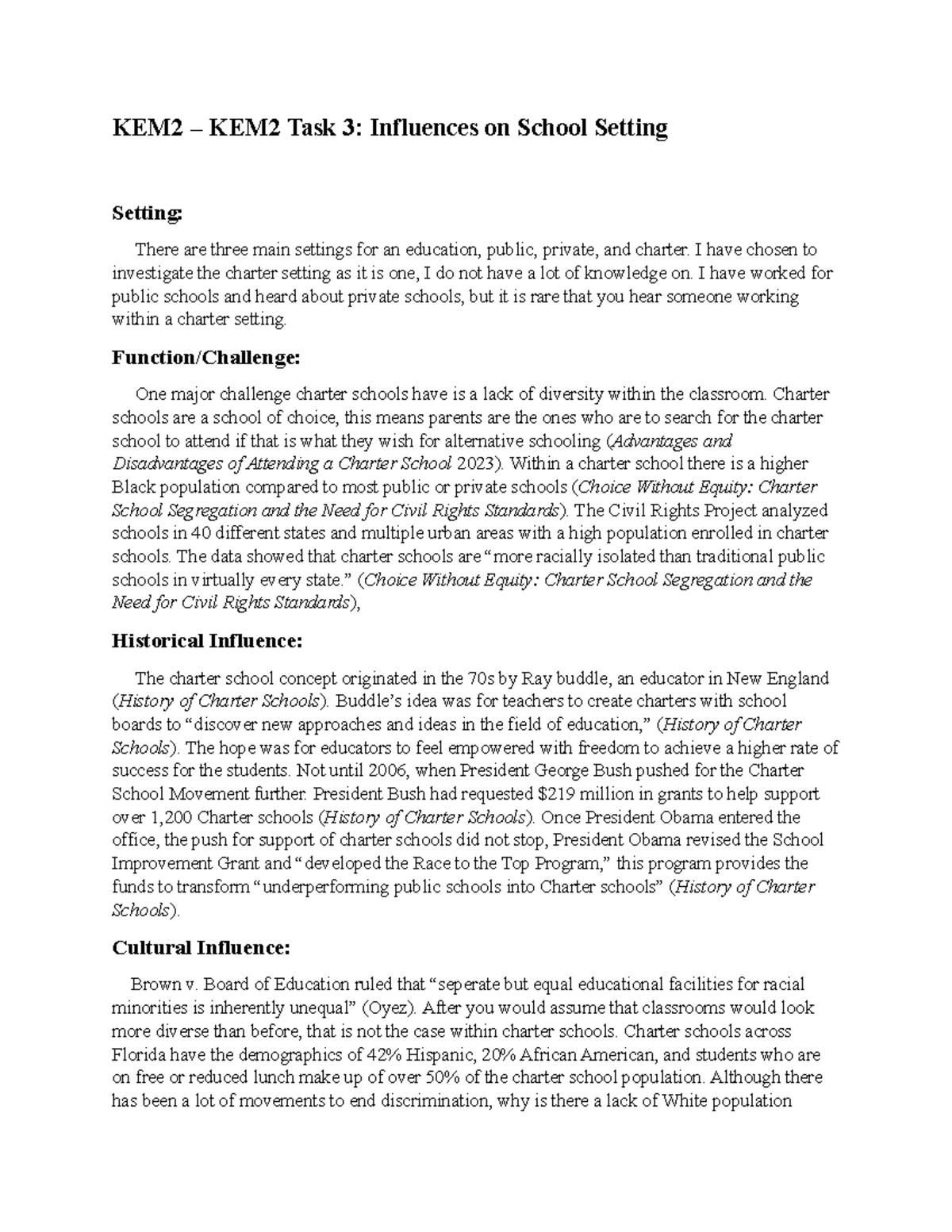 KEM2 Task 3 - Passed - KEM2 – KEM2 Task 3: Influences on School Setting ...