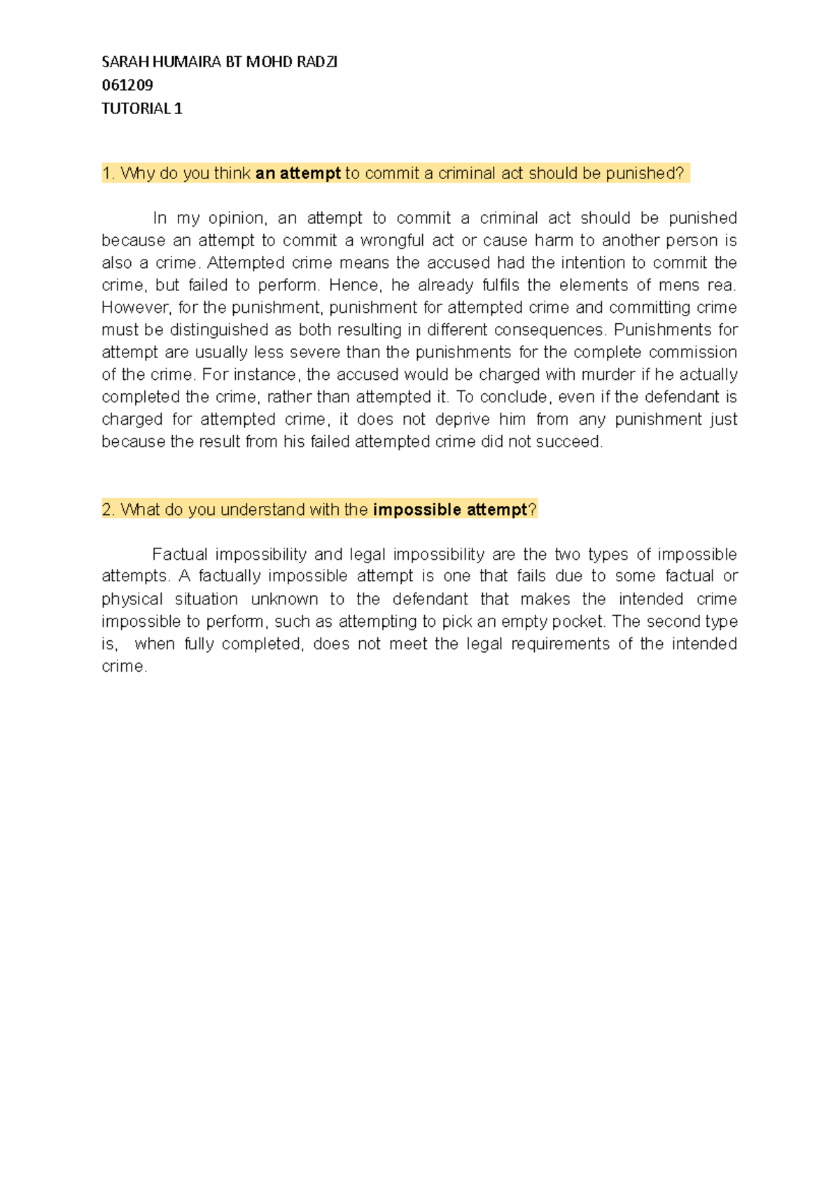 Tutorial 1 Criminal LAW II Attempt - SARAH HUMAIRA BT MOHD RADZI 061209 ...