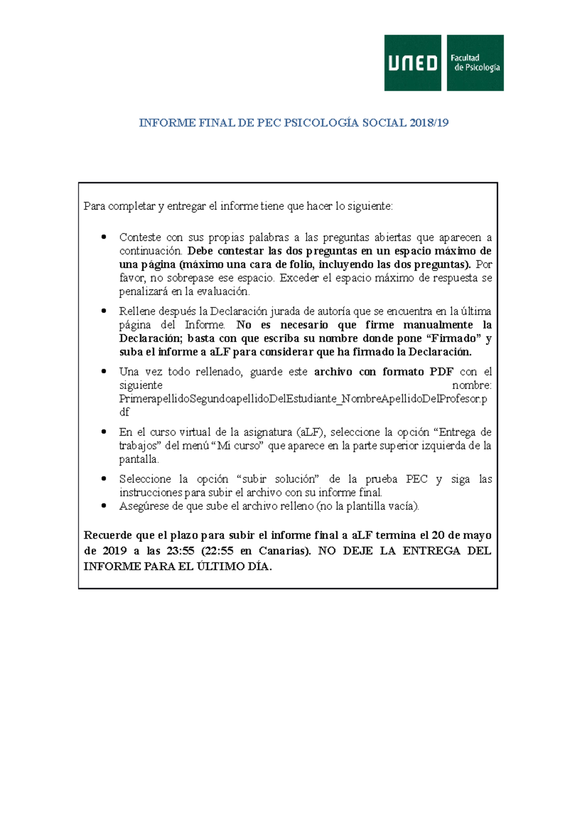 Informe final - INFORME FINAL DE PEC PSICOLOGÍA SOCIAL 2018/ Para completar y entregar el ...