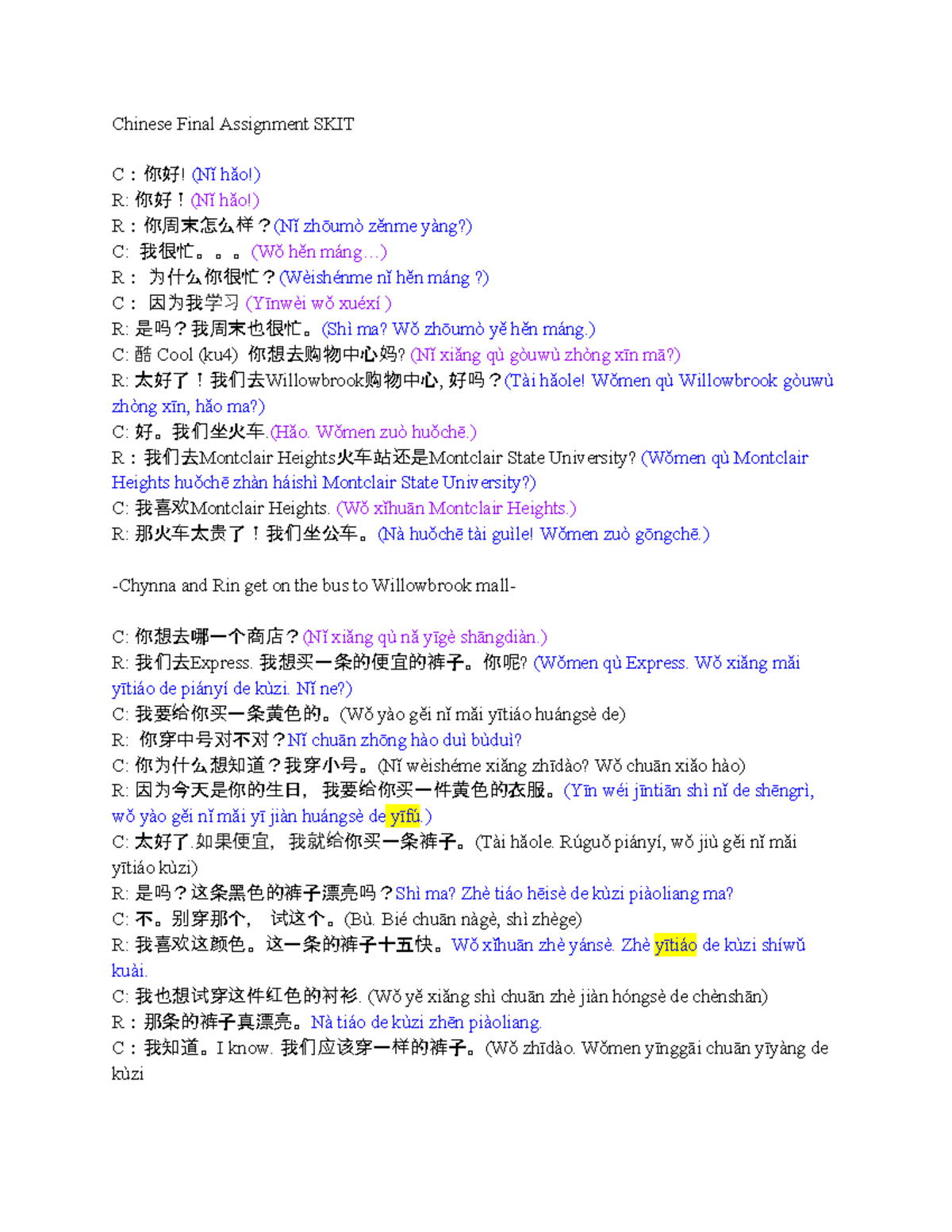 Chinese FINAL skit - Chinese Final Assignment SKIT C：你好! (Nǐ hǎo!) R ...