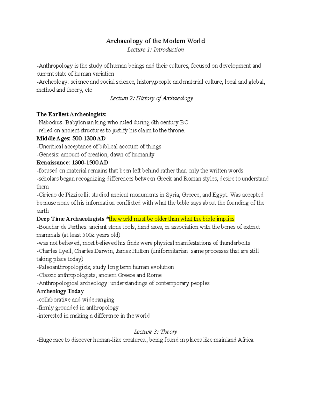 Archeology notes up until lecture 13 - Archaeology of the Modern World ...
