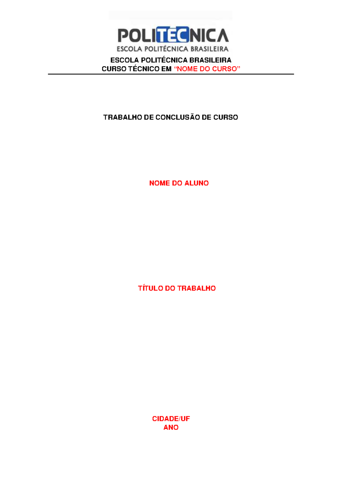 Modelo TCC Oficial - GFJFG - ESCOLA POLITÉCNICA BRASILEIRA CURSO ...