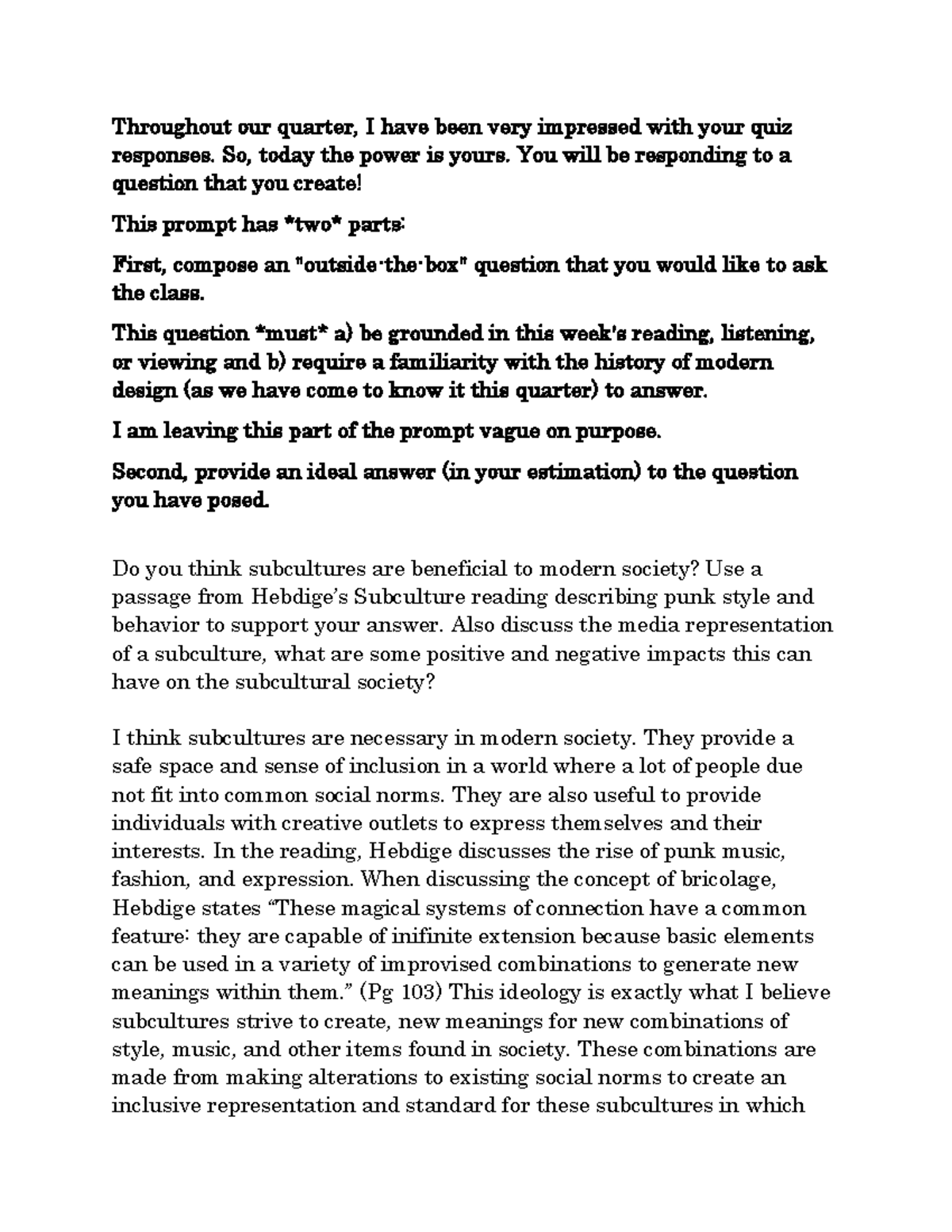 Quiz #9 - Coursework from readings - Throughout our quarter, I have ...