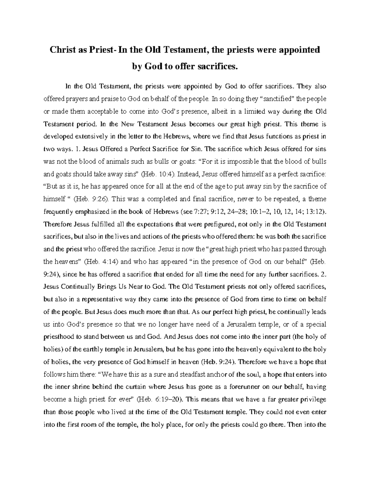 Christ as Priest- In the Old Testament, the priests were appointed by ...