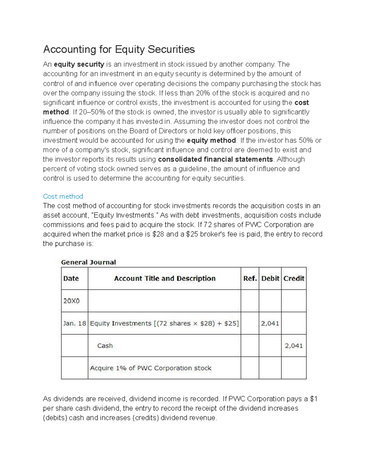 Accounting for Equity Securities - The accounting for an investment in ...