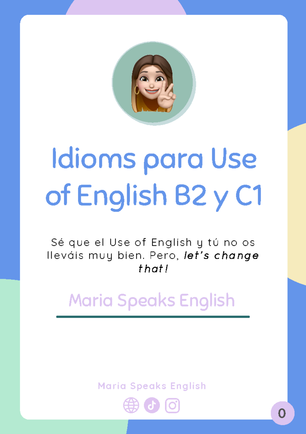 Idioms para Use of English B2 y C1 - Idioms para Use of English B2 y C ...