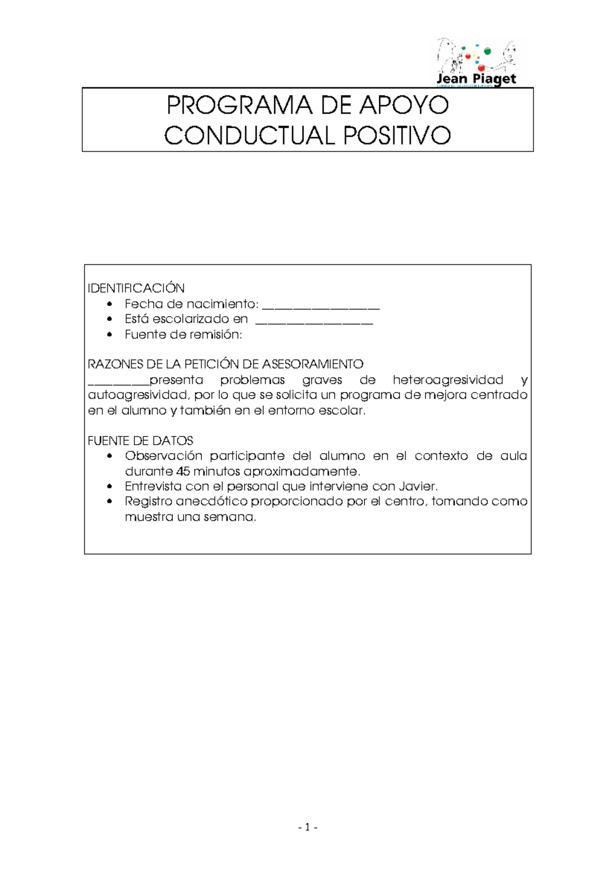Plan positivo Jean Piaget - PROGRAMA DE APOYO CONDUCTUAL POSITIVO IDENTIFICACIÓN • Fecha de ...