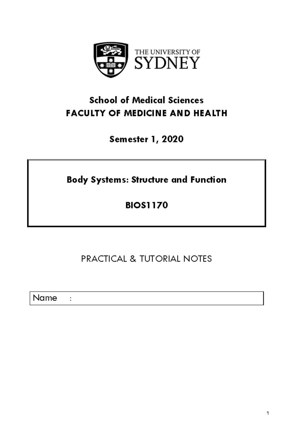BIOS1170 Handbook S1 2020 - School of Medical Sciences FACULTY OF MEDICINE AND HEALTH Semester 1 ...