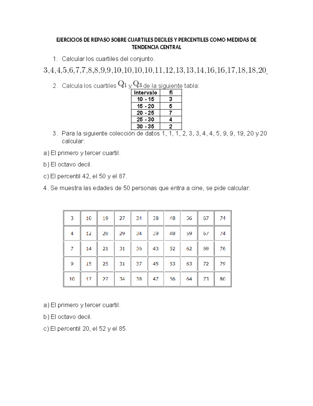 Ejercicios DE Repaso Sobre Cuartiles Deciles Y Percentiles COMO Medidas ...