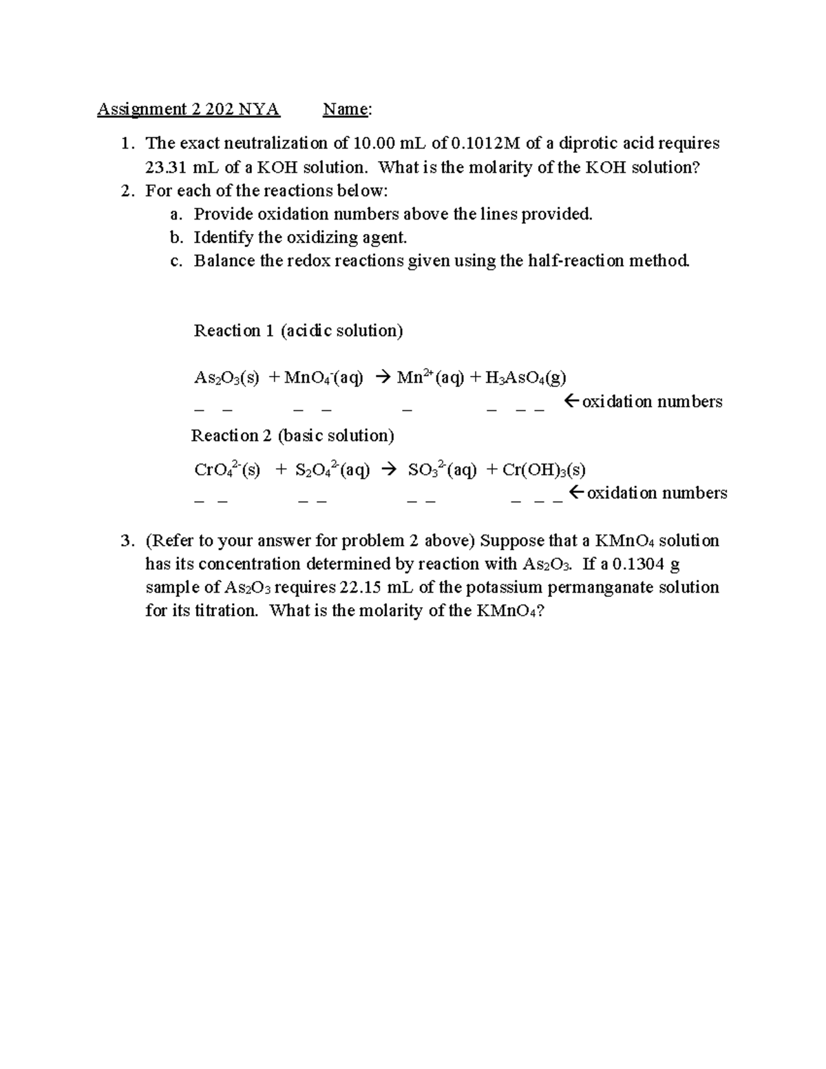 Assignment 2 202 NYA F2023 - Assignment 2 202 NYA Name: 1. The exact neutralization of 10 mL of ...