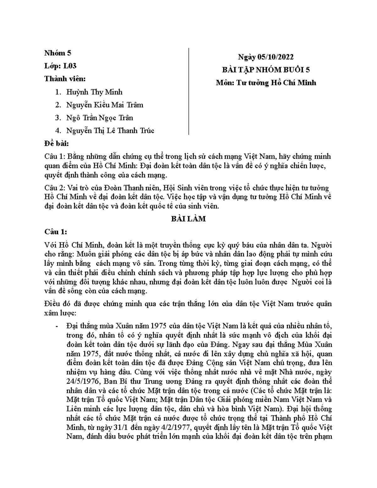 BT5 nhóm 5 - Cô Liên - Nhóm 5 Lớp: L Thành viên: Huỳnh Thy Minh Nguyễn Kiều Mai Trâm Ngô Trần ...