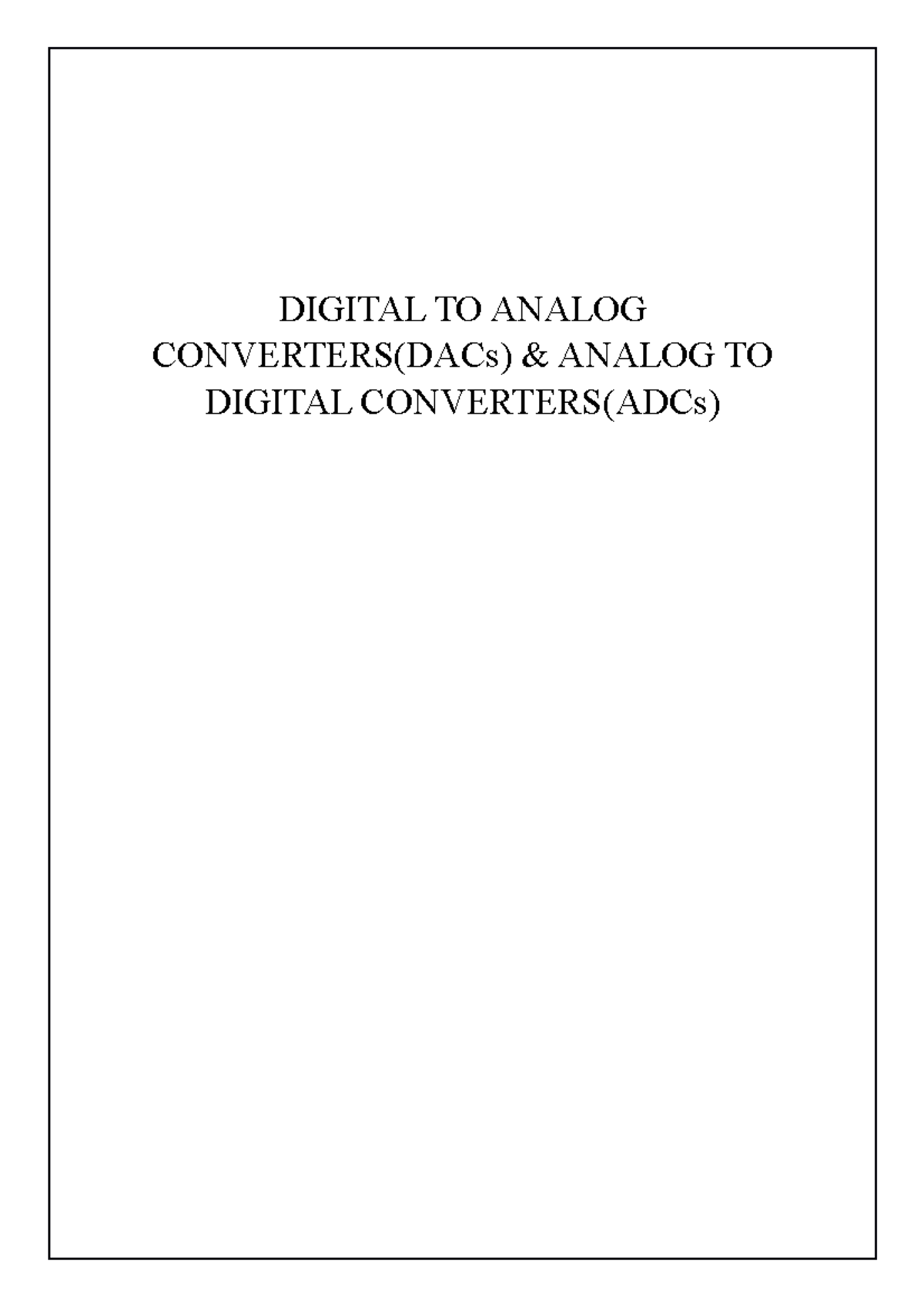 ADC DAC converters - Lab report - DIGITAL TO ANALOG CONVERTERS(DACs ...